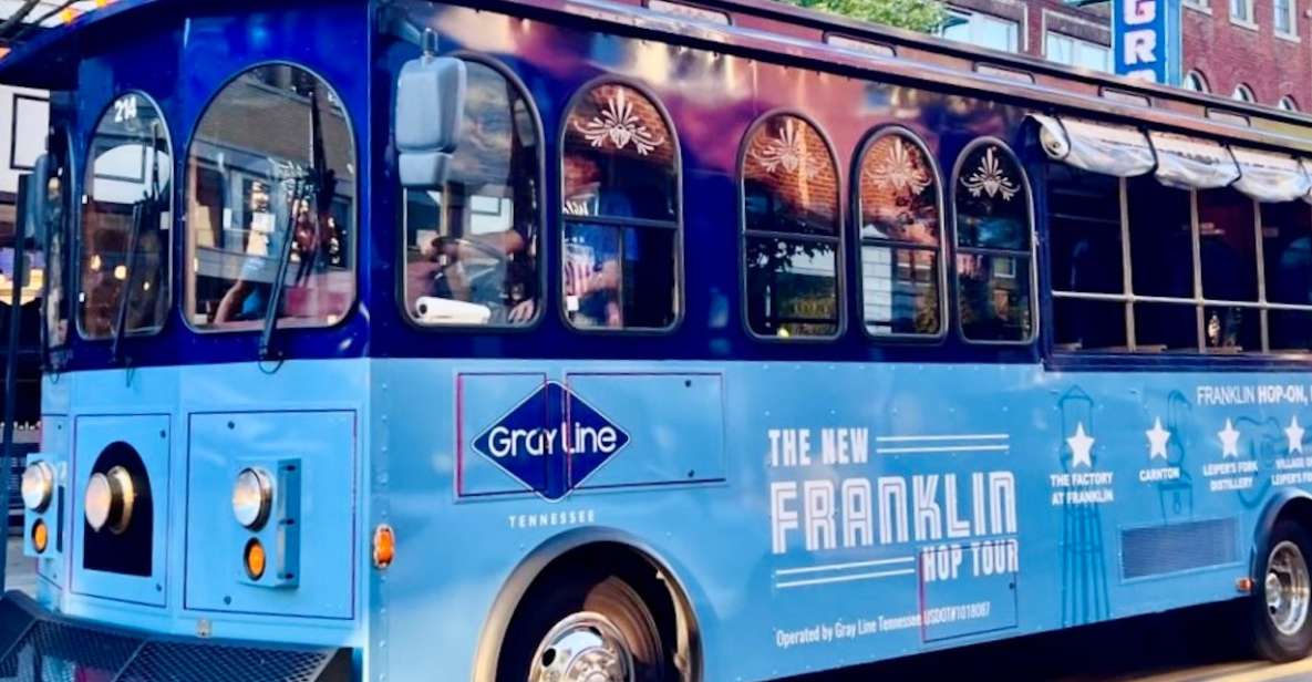 Franklin: Trolley Hop-On and Hop-Off Tour - The Experience on the Trolley