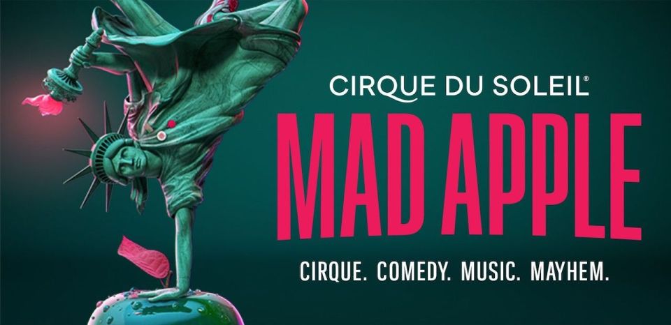 Las Vegas: Cirque du Soleil Mad Apple - An In-Depth Review of Cirque du Soleil Mad Apple