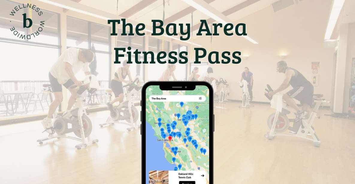The Bay Area : Premium Fitness Pass with Access to Top Gyms - The Practical Aspects of the Experience