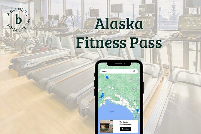 Alaska Premium Fitness Pass - What Are the Benefits of the Pass?