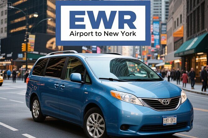 NewYork: Private Airport Transfer to/from EWR Airport - What to Expect on the Day