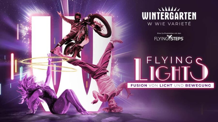 Berlin: "Flying Lights" - incl. Flying Steps  Variety Show - What to Expect from Your Evening at Wintergarten