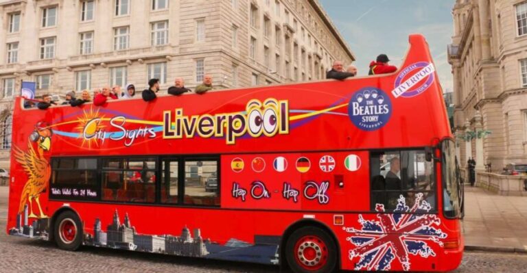 Liverpool: Open-Top Sightseeing Hop-On Hop-Off Bus Tour - What to Expect During the Tour