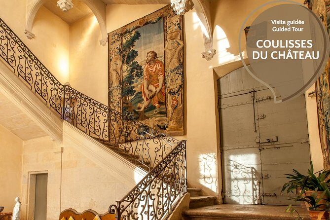 Behind the scenes of the Château - The Itinerary in Detail