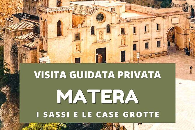 Private walking tour in Matera - Practical Details and What to Expect