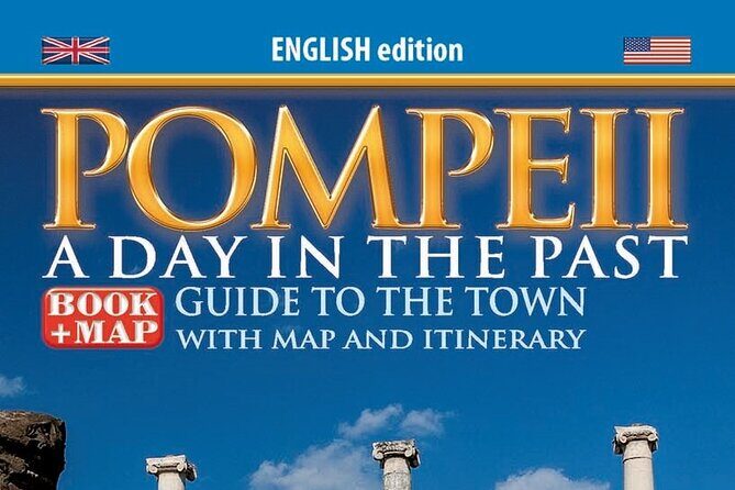 Skip the Line Ticket for Pompeii with a Guide Book of the Site - What the Tour Includes – A Closer Look