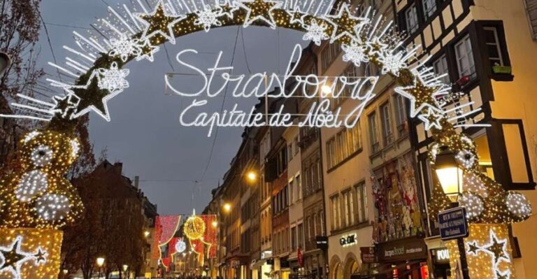 Strasbourg: Christmas Markets Walking Tour with Mulled Wine - The Sum Up